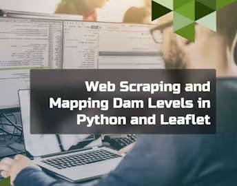 Courses & Study Guides - NEW! ACCREDITED Online Course- Web Scraping and Mapping Dam Levels in ...